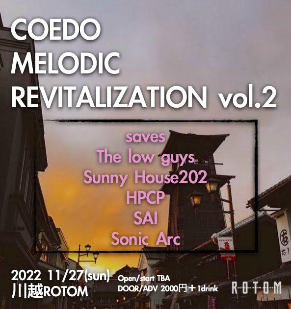 COEDO MELODIC REVITALIZATION vol.2 | 川越ROTOM